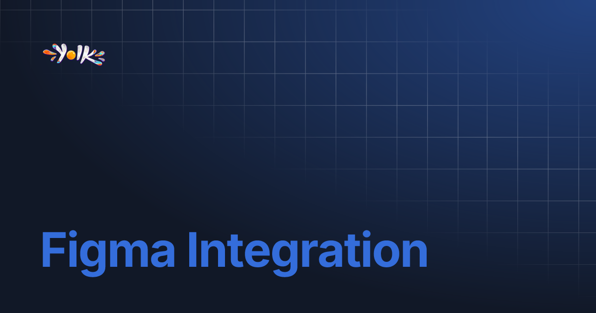 Figma Integration | Yolk Studio